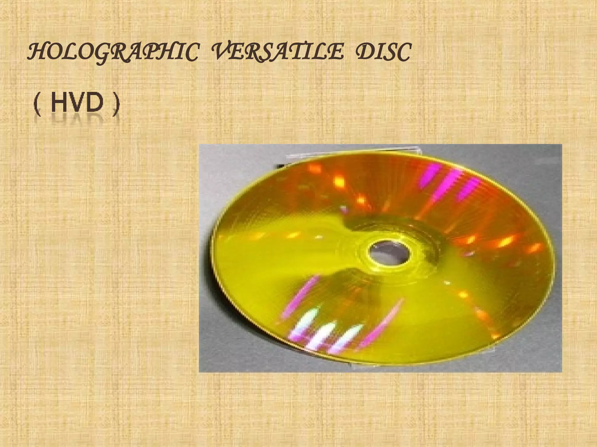Hvd(Holographic Versatile Disc) | PPT