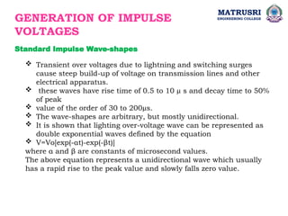 GENERATION OF HIGH VOLTAGES AND CURRENTS | PPTX