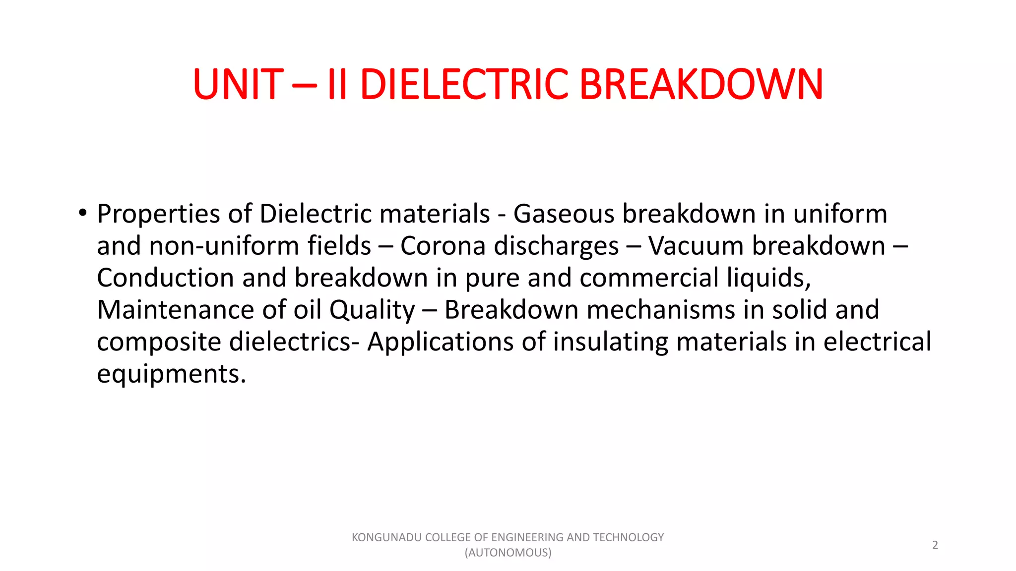 HVE UNIT II DIELECTRIC BREAKDOWN.pptx | Chemistry | Science
