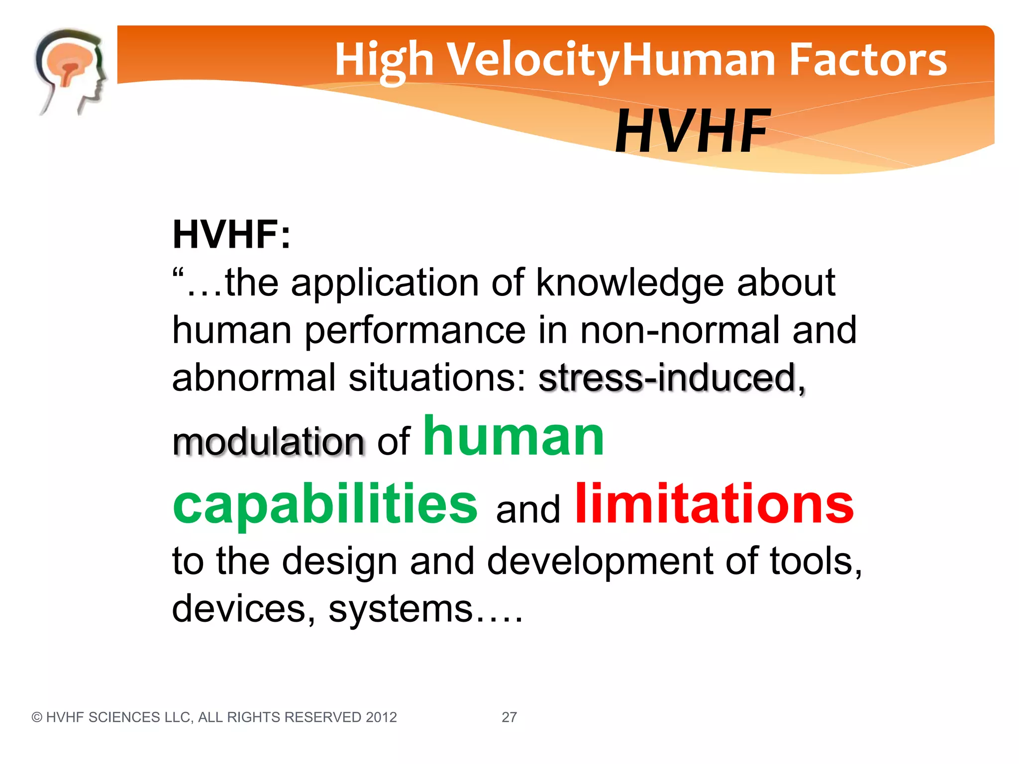 HVHF in Aeronautical Systems: Decision Making on the Flight Deck to D…