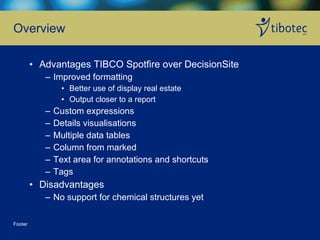 Adopting Tibco Spotfire in Bio-Informatics | PPT | Technology & Computing