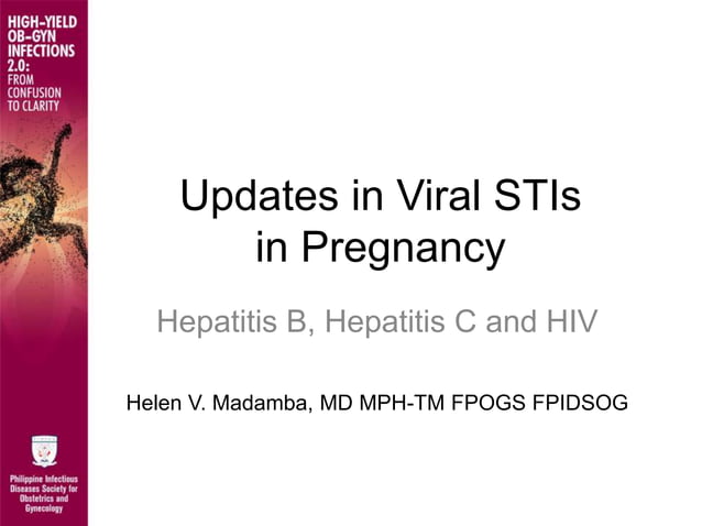 Updates in Viral STIs in Pregnancy | PPT