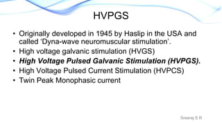 Diadynamic currents, High Voltage Galvanic Stimulation, Micro current ...