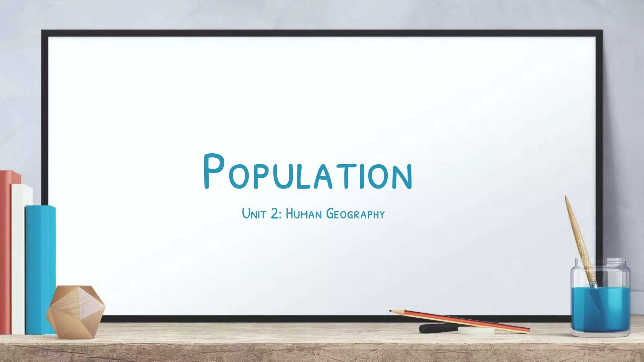 Unit 2: Population Density | PPT