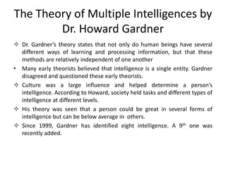 Hw Gardner: 9 intelligences | PPTX