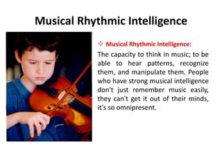 Musical Rhythmic Intelligence