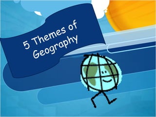 Movement Five Themes Of Geography