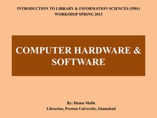 COMPUTER HARDWARE AND SOFTWARE | PPSX