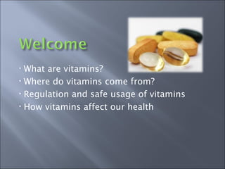 Vitamins (HW499 Unit 4 Project) | PPT