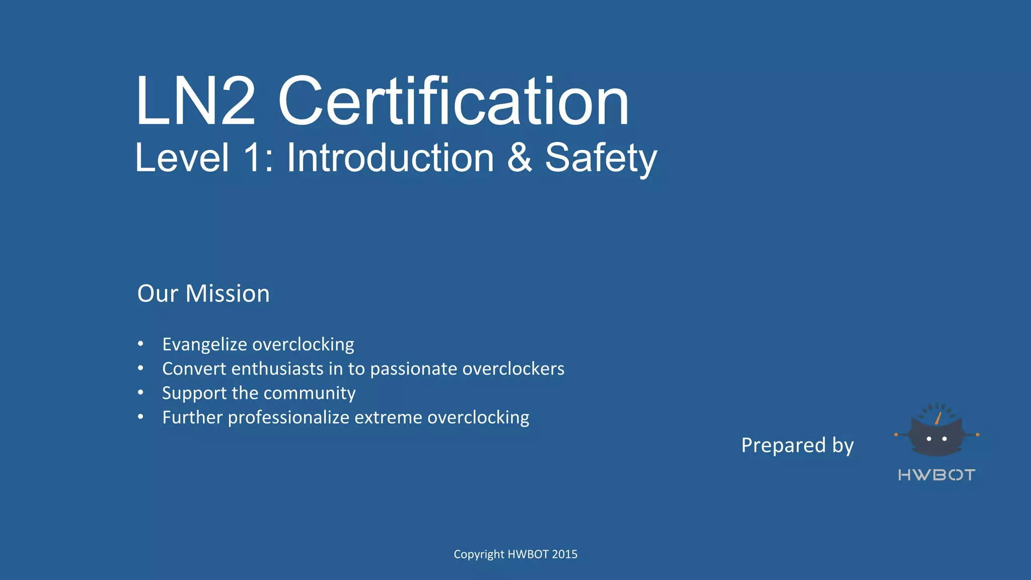 HWBOT LN2 Certification Level 1: Introduction & Safety | PDF | First ...