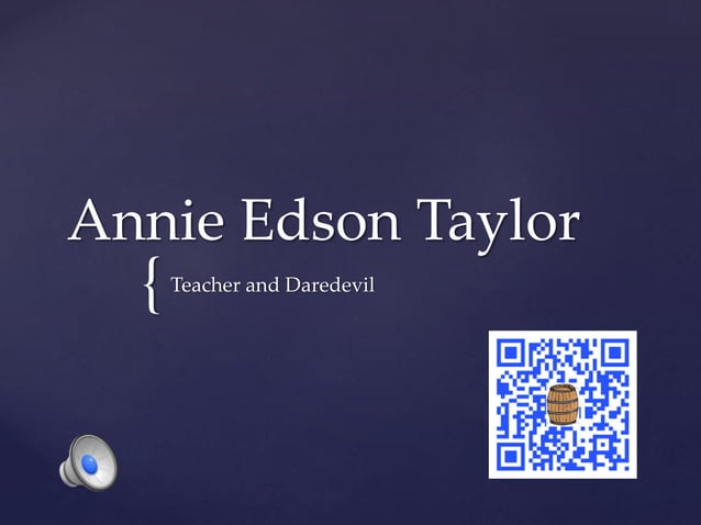 HWEO Annie Edson Taylor info | PPT