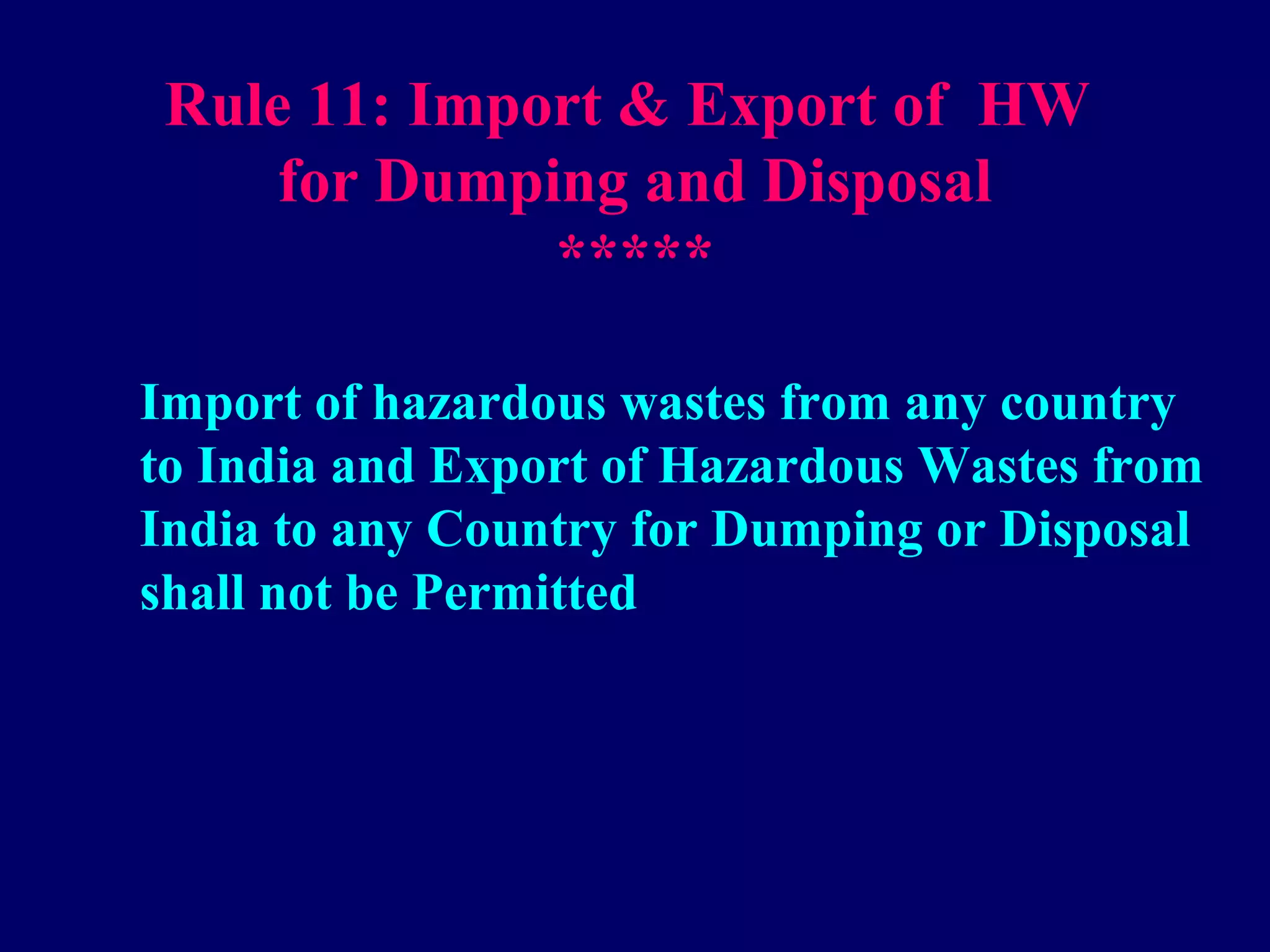 Hazardous waste ( management & handling ) rules, 1989 | PPT