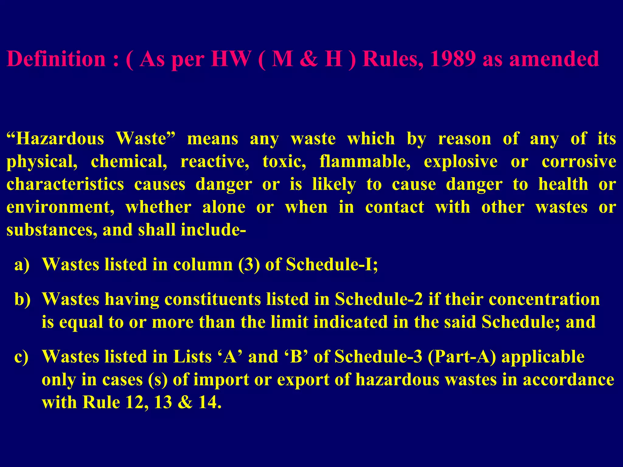 Hazardous waste ( management & handling ) rules, 1989 | PPT