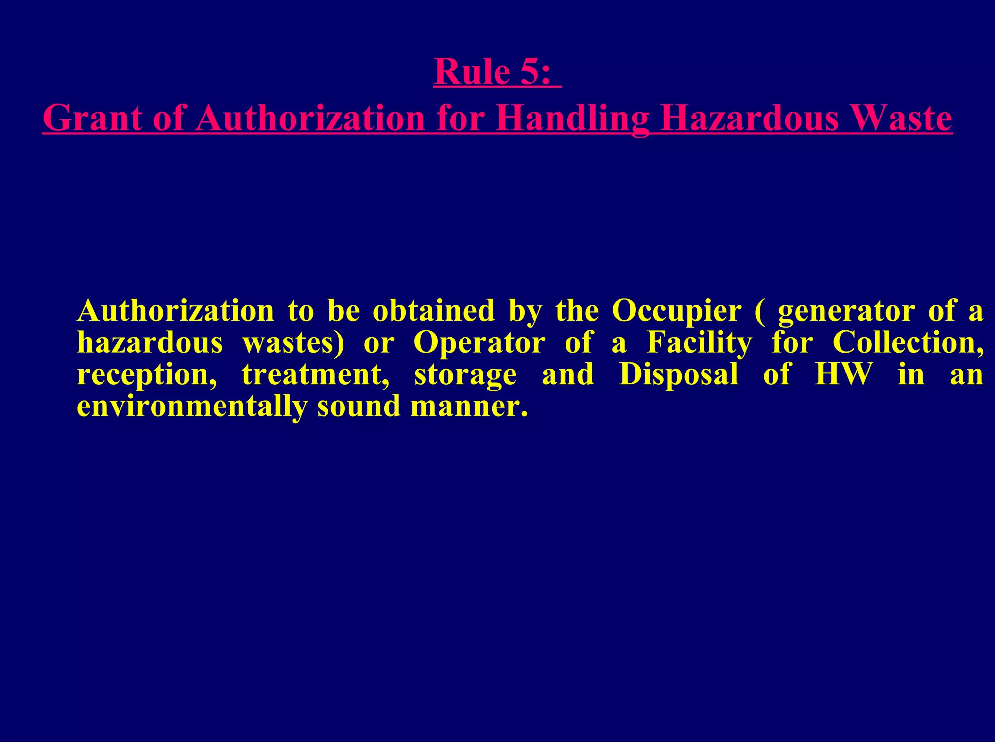 Hazardous waste ( management & handling ) rules, 1989 | PPT