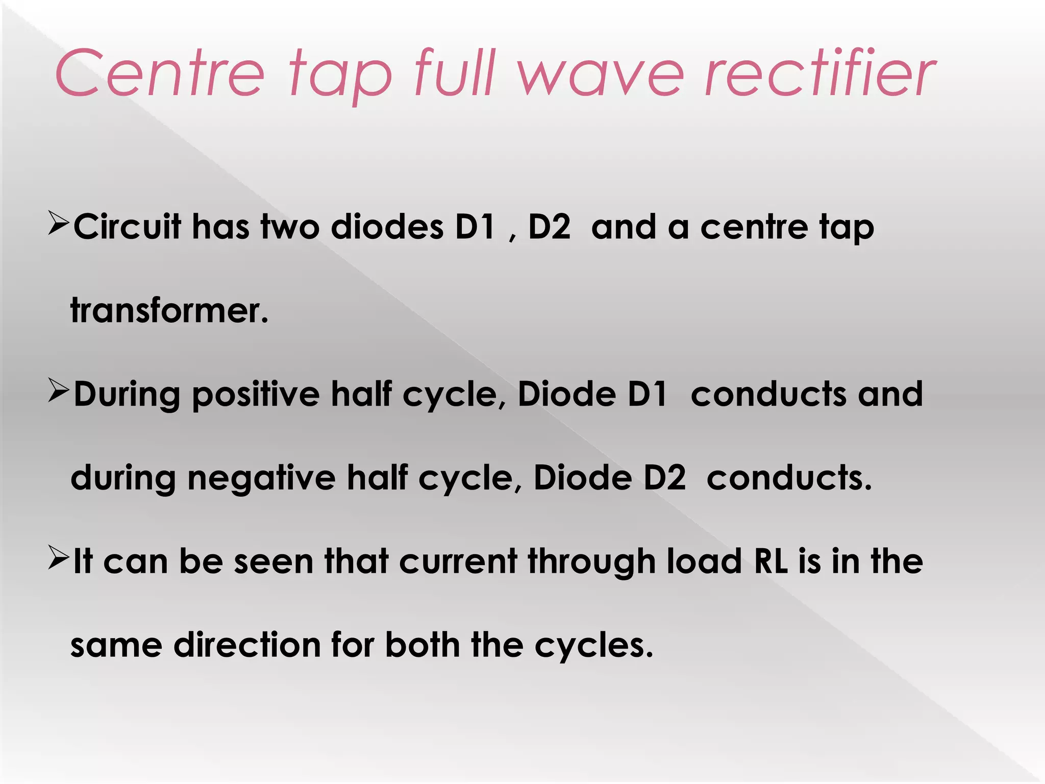 Half wave Rectifier & Full wave Rectifier with their descriptions. | PPT