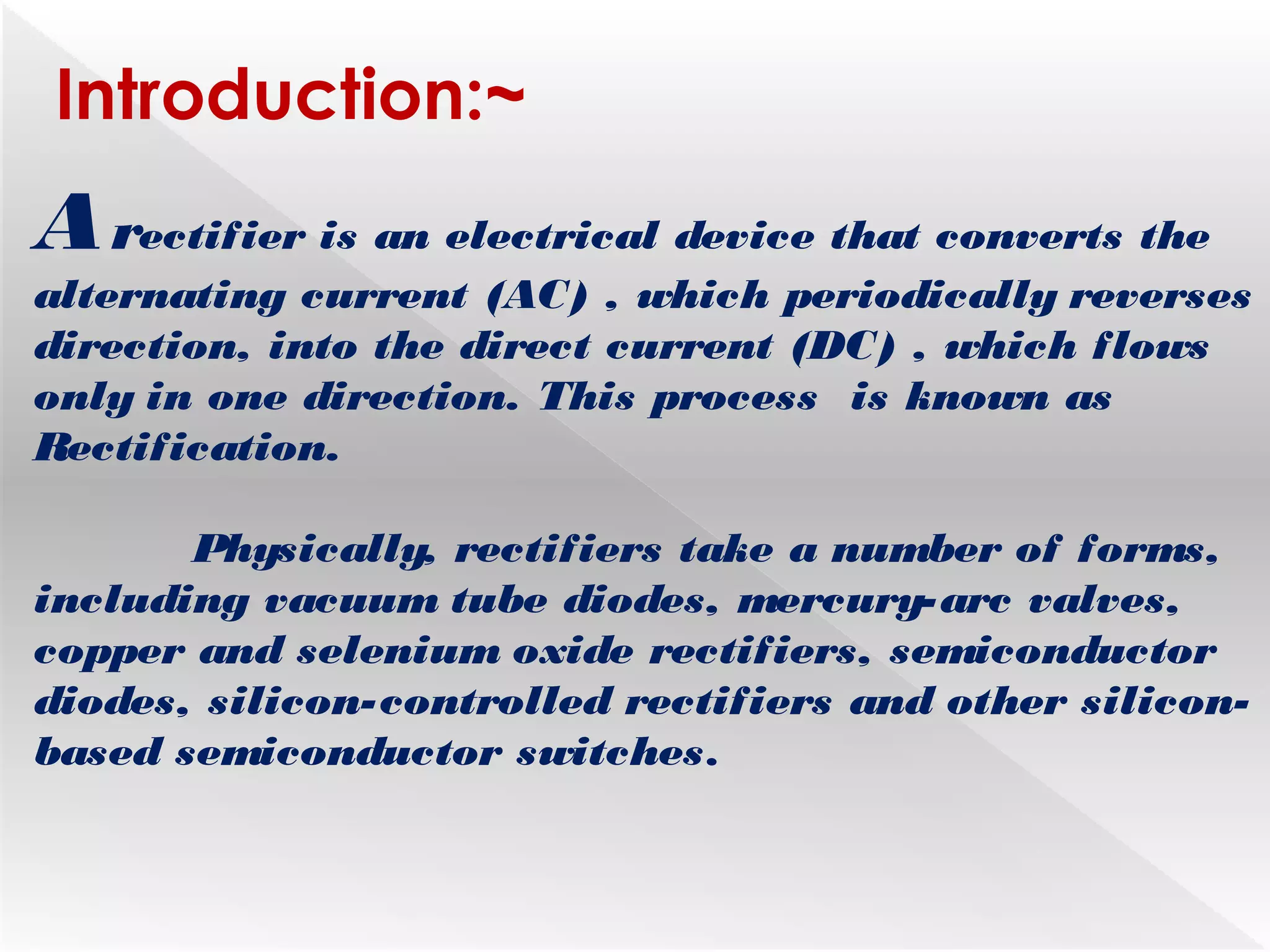 Half wave Rectifier & Full wave Rectifier with their descriptions. | PPT