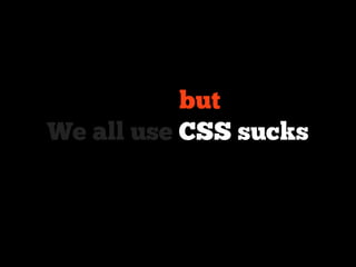 Sassive Aggressive: Level Up Your CSS with Sass | PPT