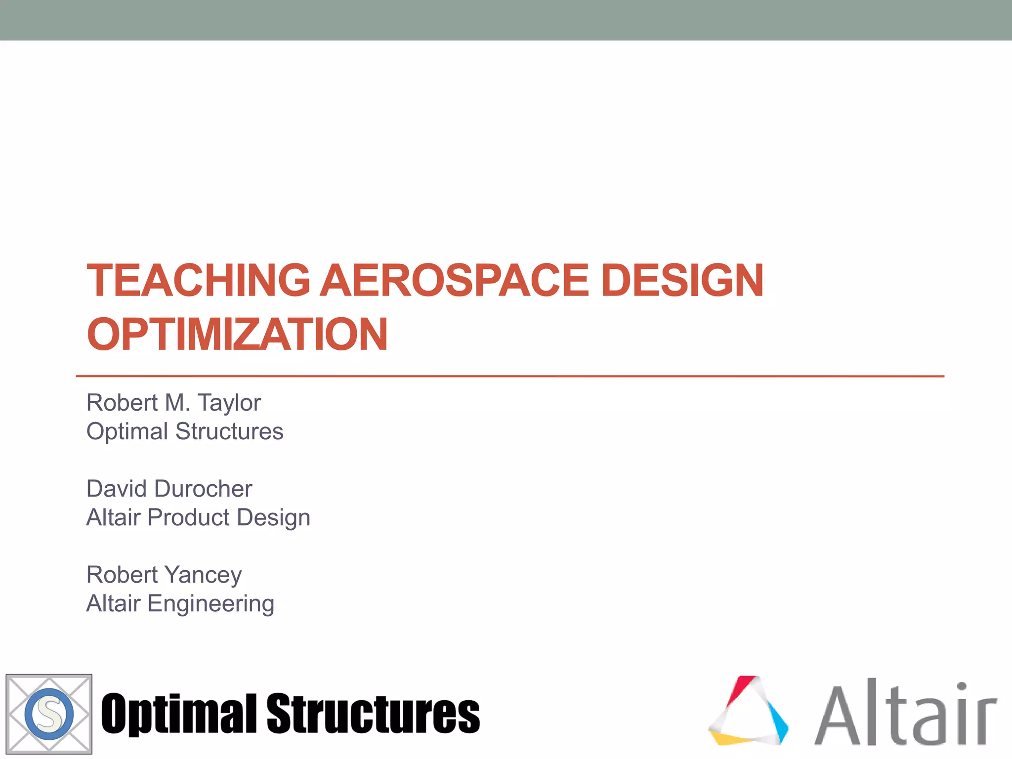 Structural Component Design Optimization for Additive Manufacture | PPT