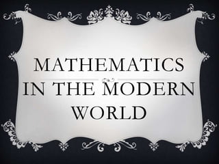 MATHEMATICS_IN_THE_MODERN_WORLD.pptx