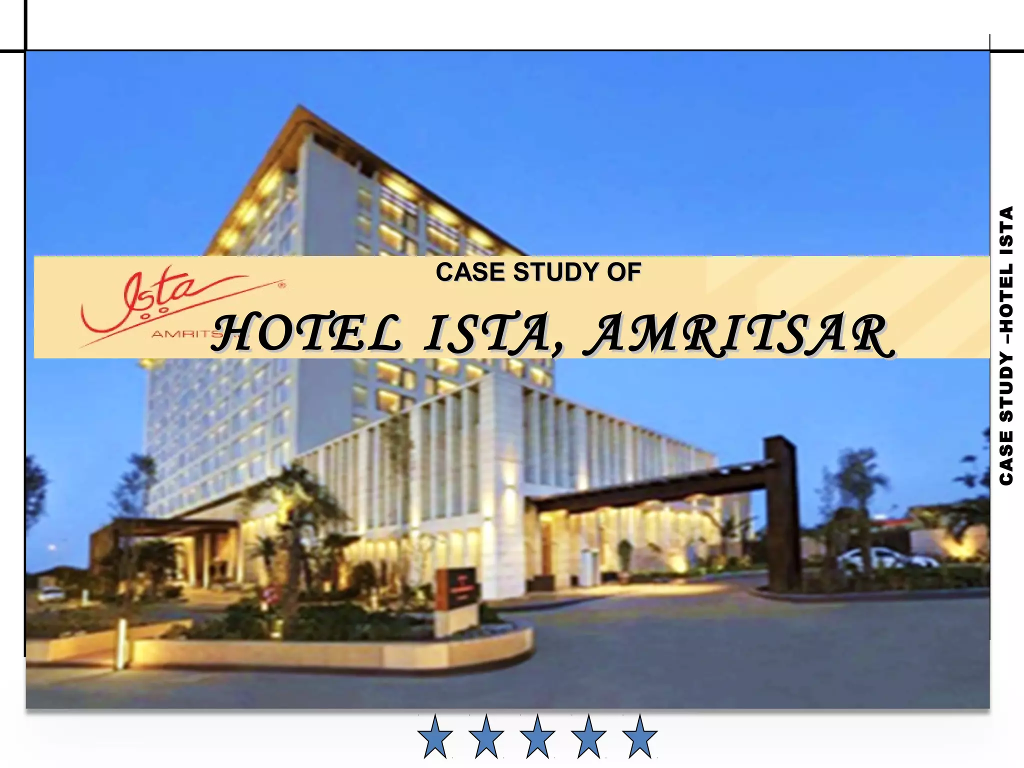 HOTEL CASE STUDY- HYATT REGENCY AMRITSAR | PPT