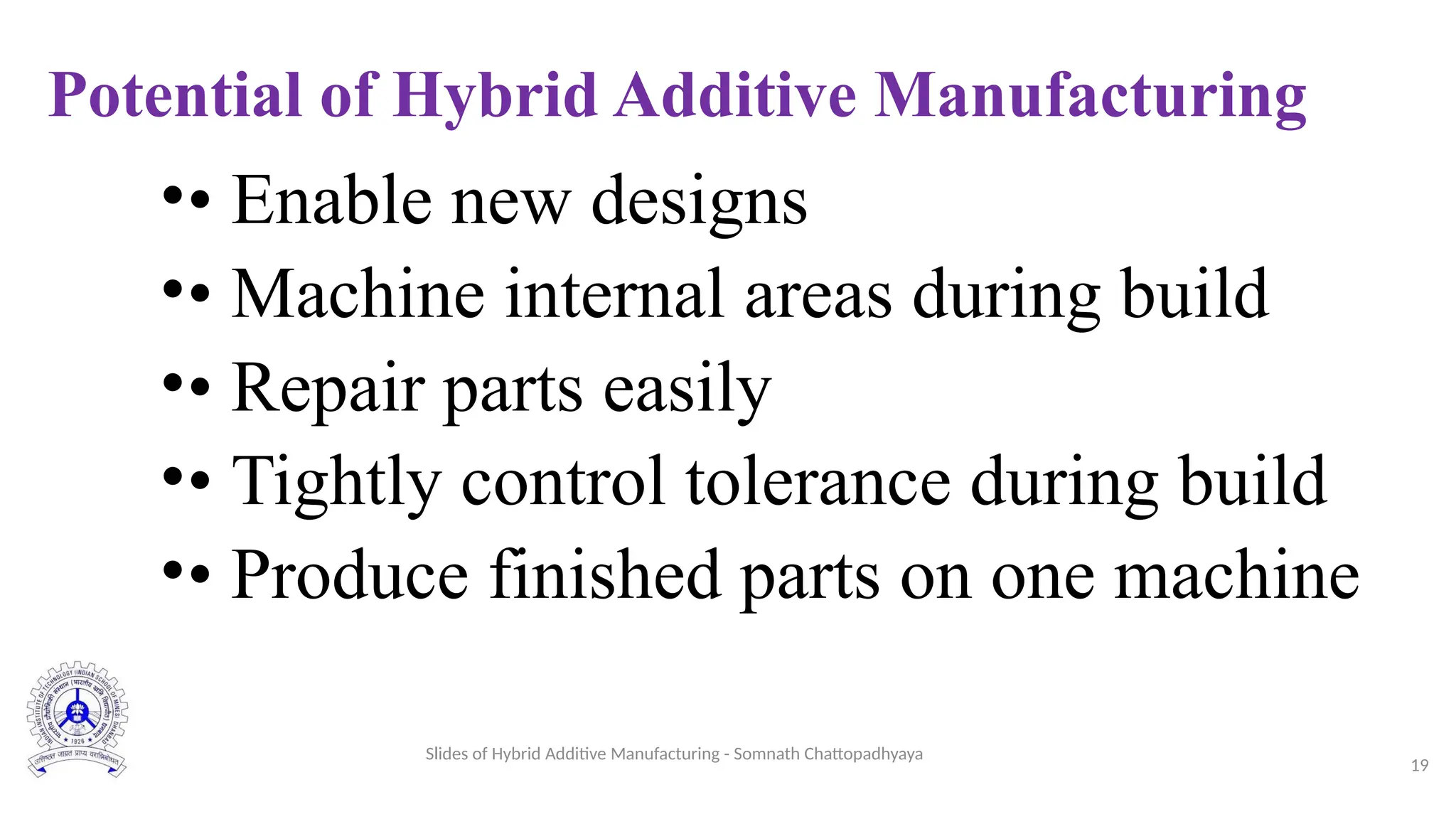 Hybrid Additive Manufacturing application and advanced | PPTX