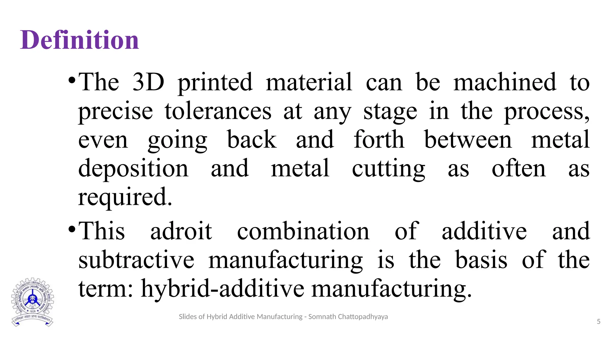 Hybrid Additive Manufacturing application and advanced | PPTX