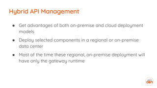 [WSO2Con EU 2018] Hybrid Cloud API Management - API Microgateways Anywhere | PPT