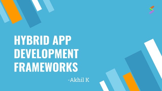 Hybrid app development frameworks | PPT