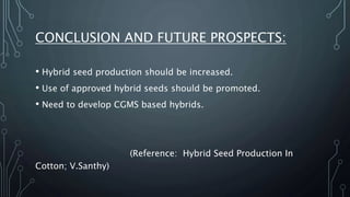 Hybrid Cotton Development | PPT
