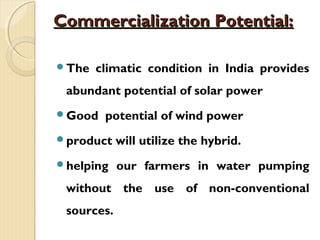 Hybrid DC centrifugal pump for irrigation (Solar & Wind Energy) | PPT ...