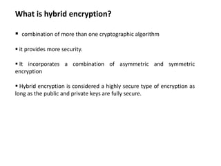 Hybrid encryption | PPT