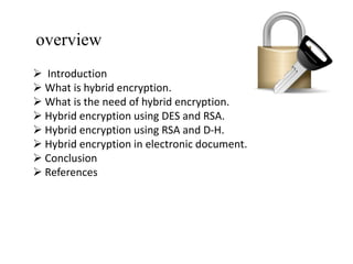 Hybrid encryption ppt | PPT