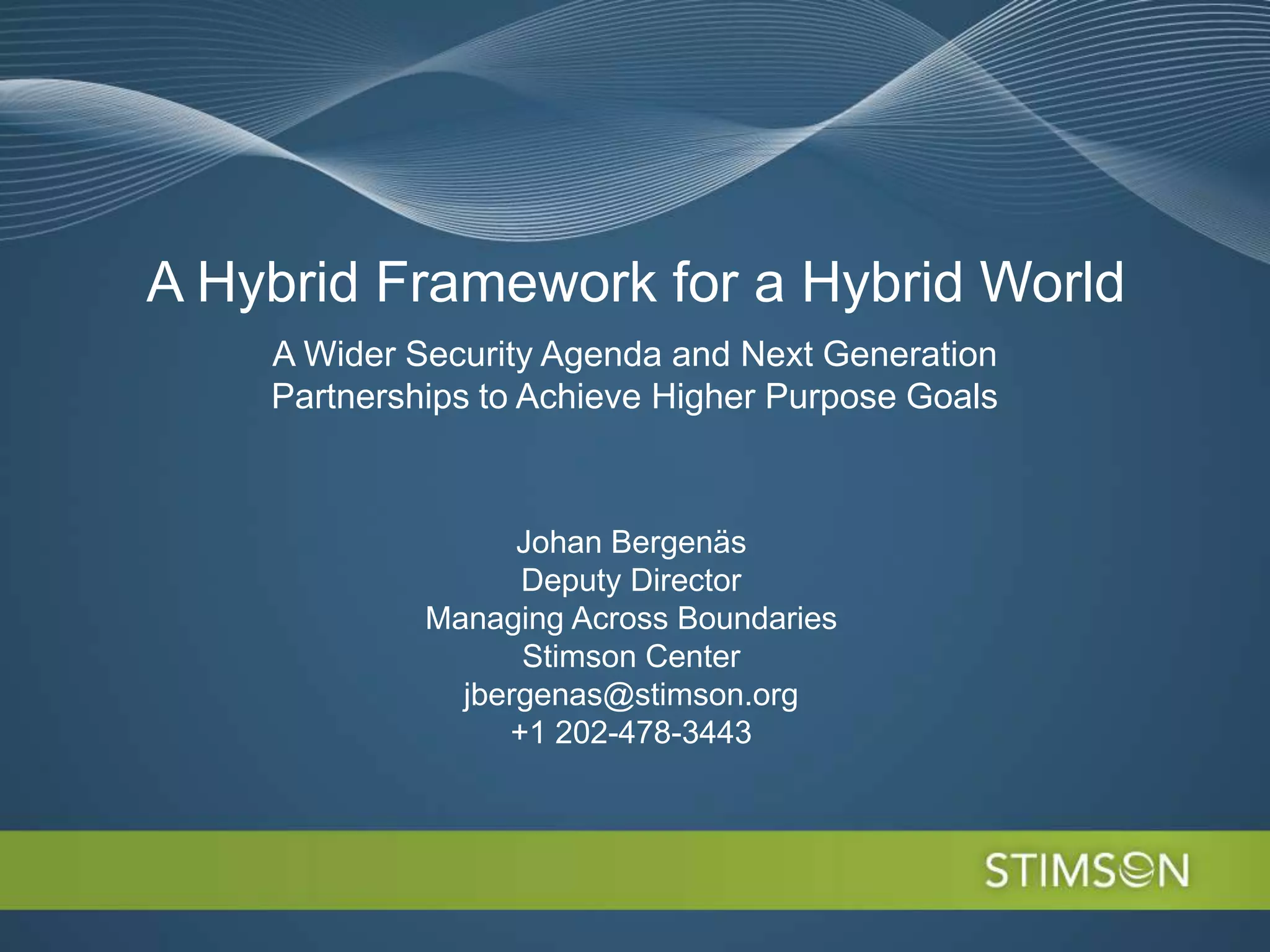 Hybrid framework for a hybrid world | PPT