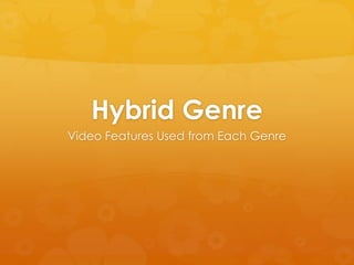 Hybrid genre | PPTX | Country Music | Music