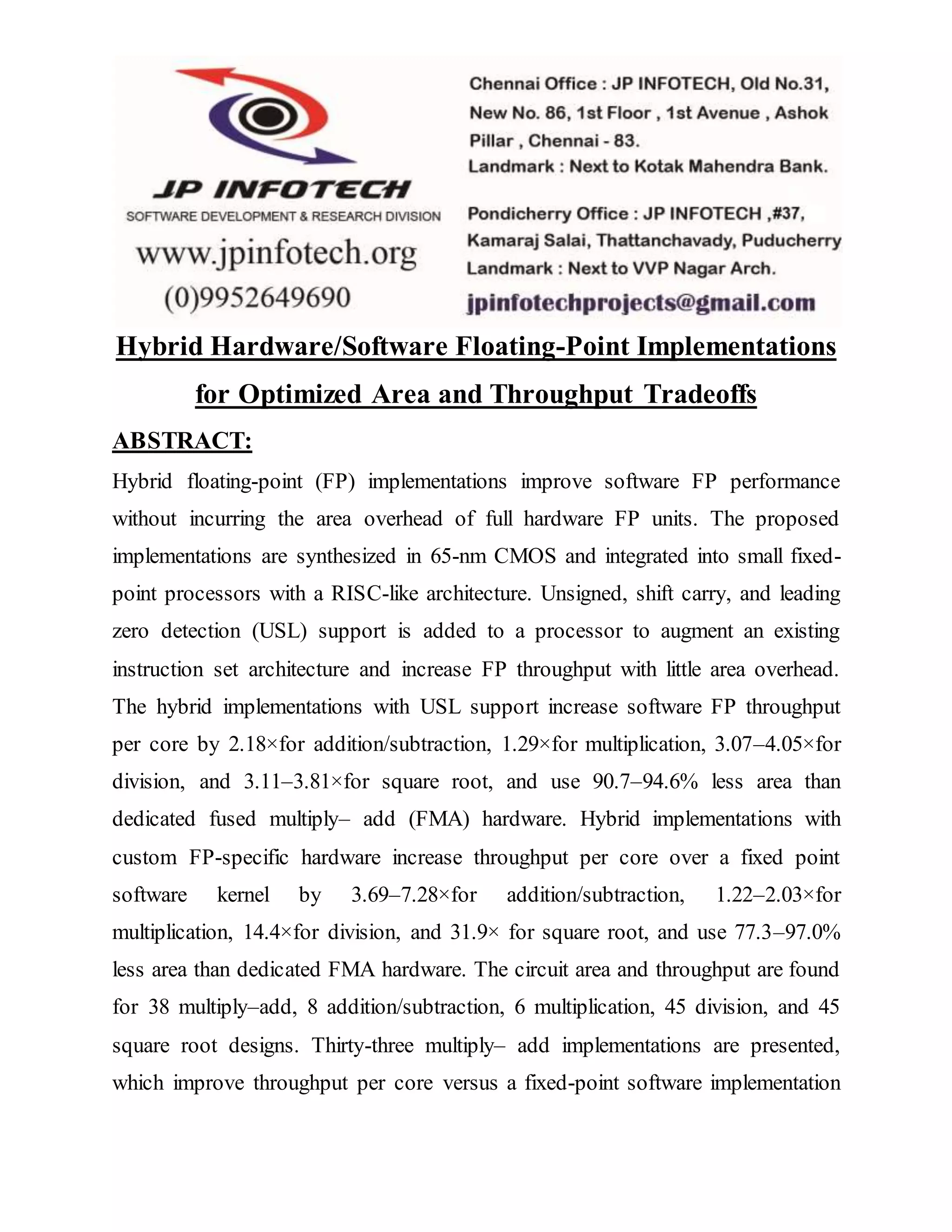 Hybrid Hardware/Software Floating-Point Implementations for Optimized Area and Throughput ...