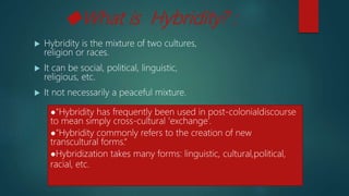 Hybridity in midnight's children | PPTX