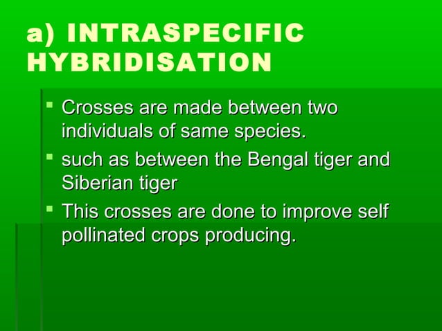Hybridization | PPT | Genetics | Science
