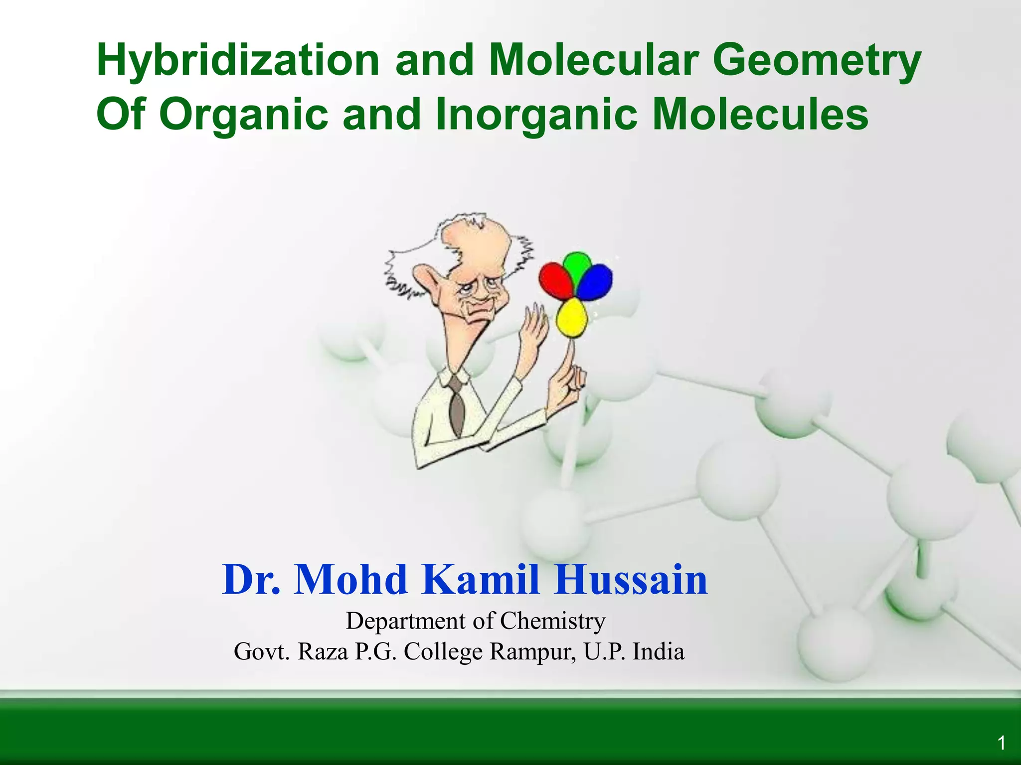 Hybridization and molecular geometries of Organic and inorganic ...