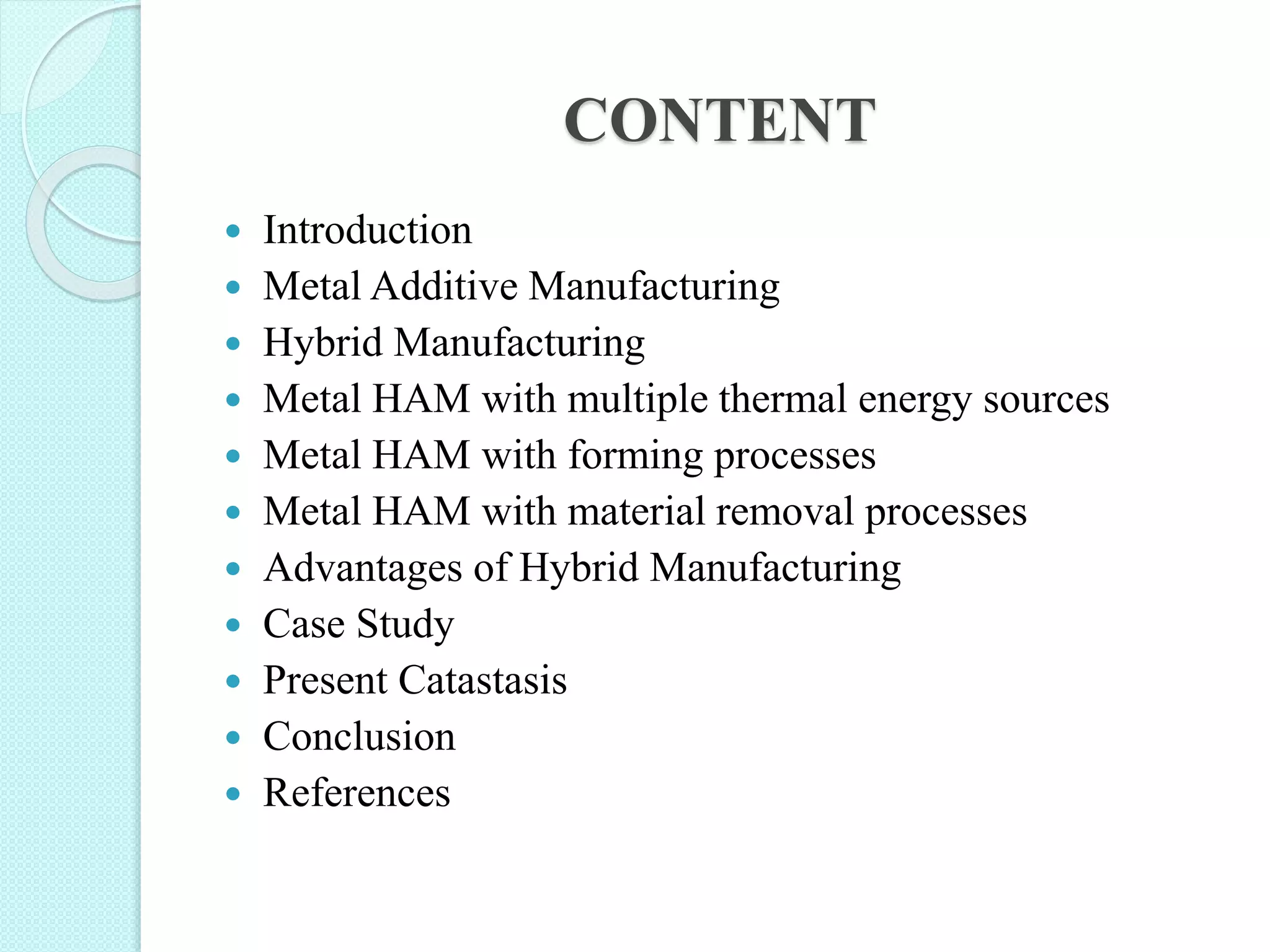 HYBRID METAL ADDITIVE MANUFACTURING | PPTX