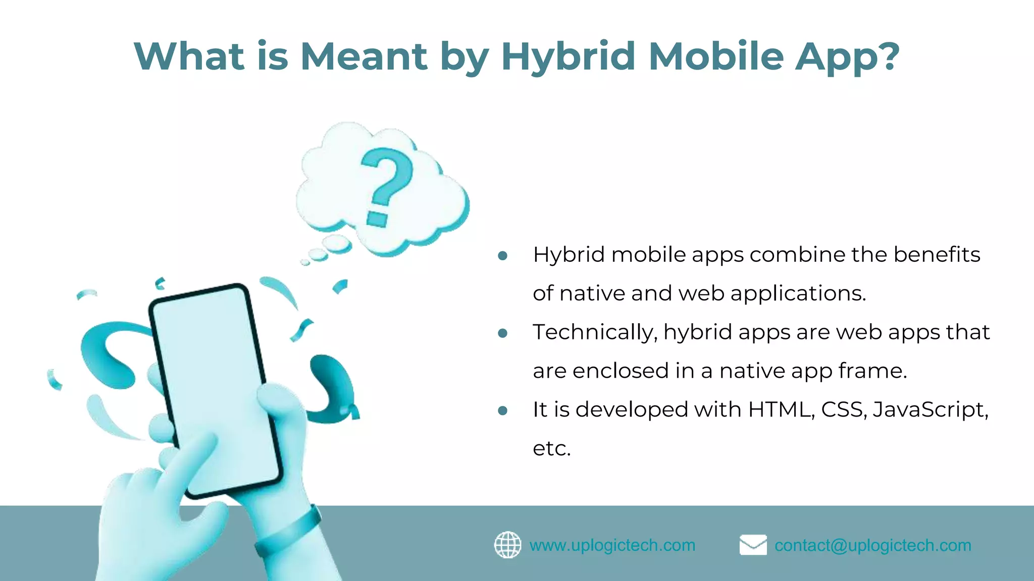 Hybrid Mobile App Development. Why and When to Choose? | PPT