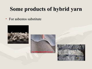 Hybrid Yarn | PPT