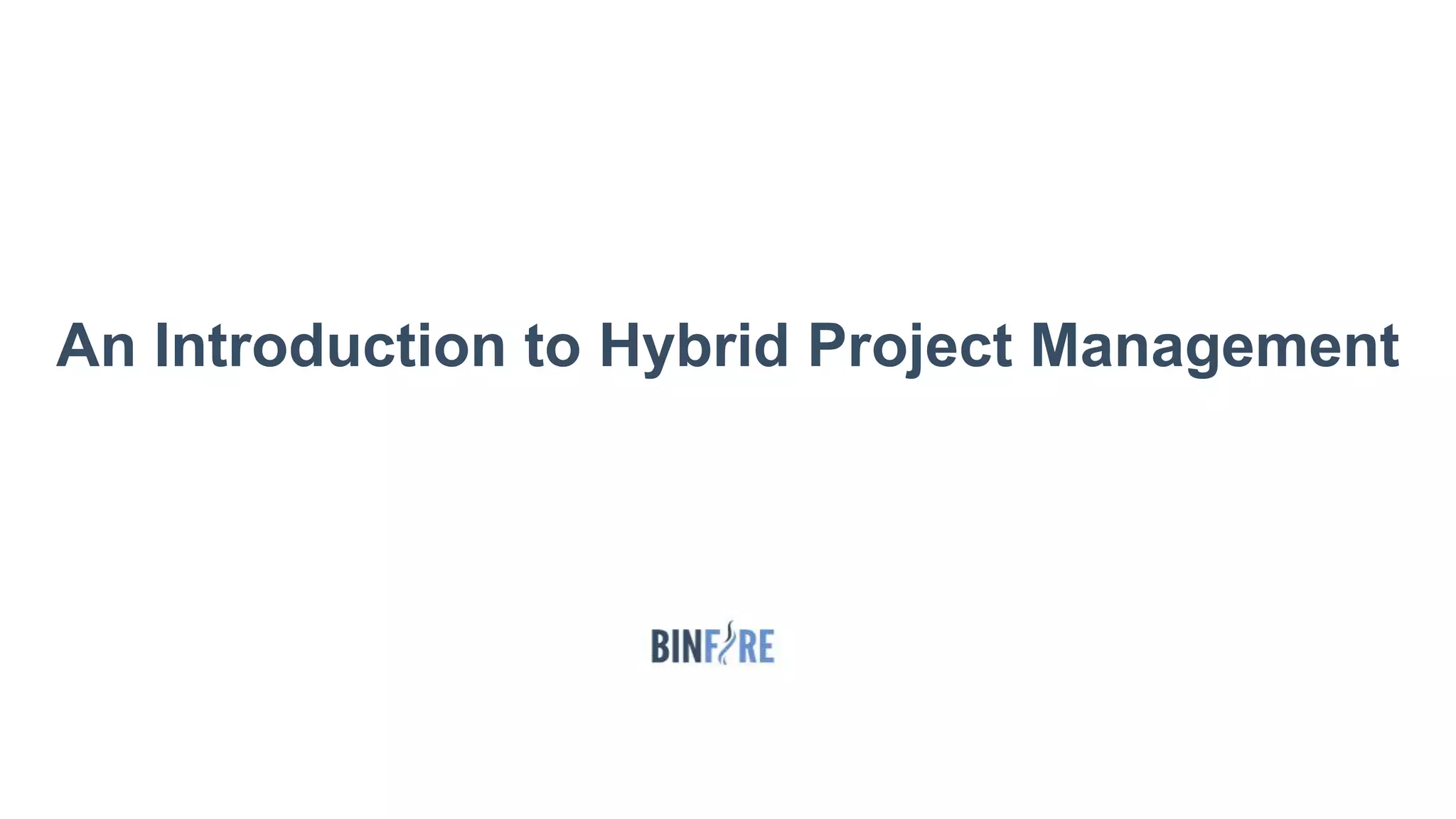 Hybrid project management methodology | PPTX