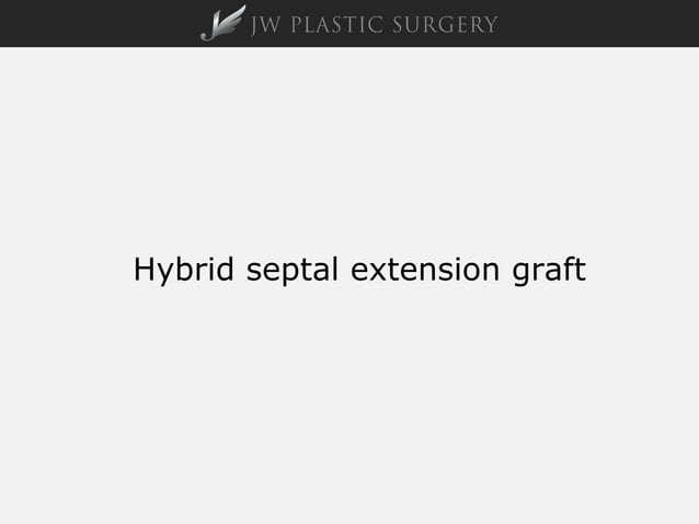 Hybrid septal extension graft for short nose correction | PPT