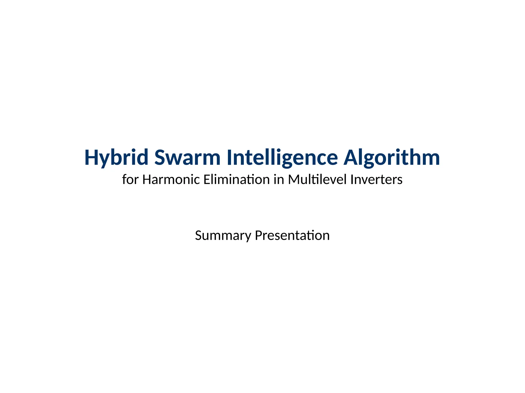 Hybrid_Swarm_Optimization_Final_Polished_PPT.pptx
