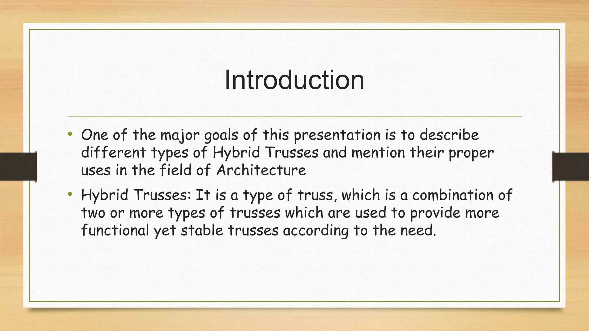 Hybrid trusses | PPTX