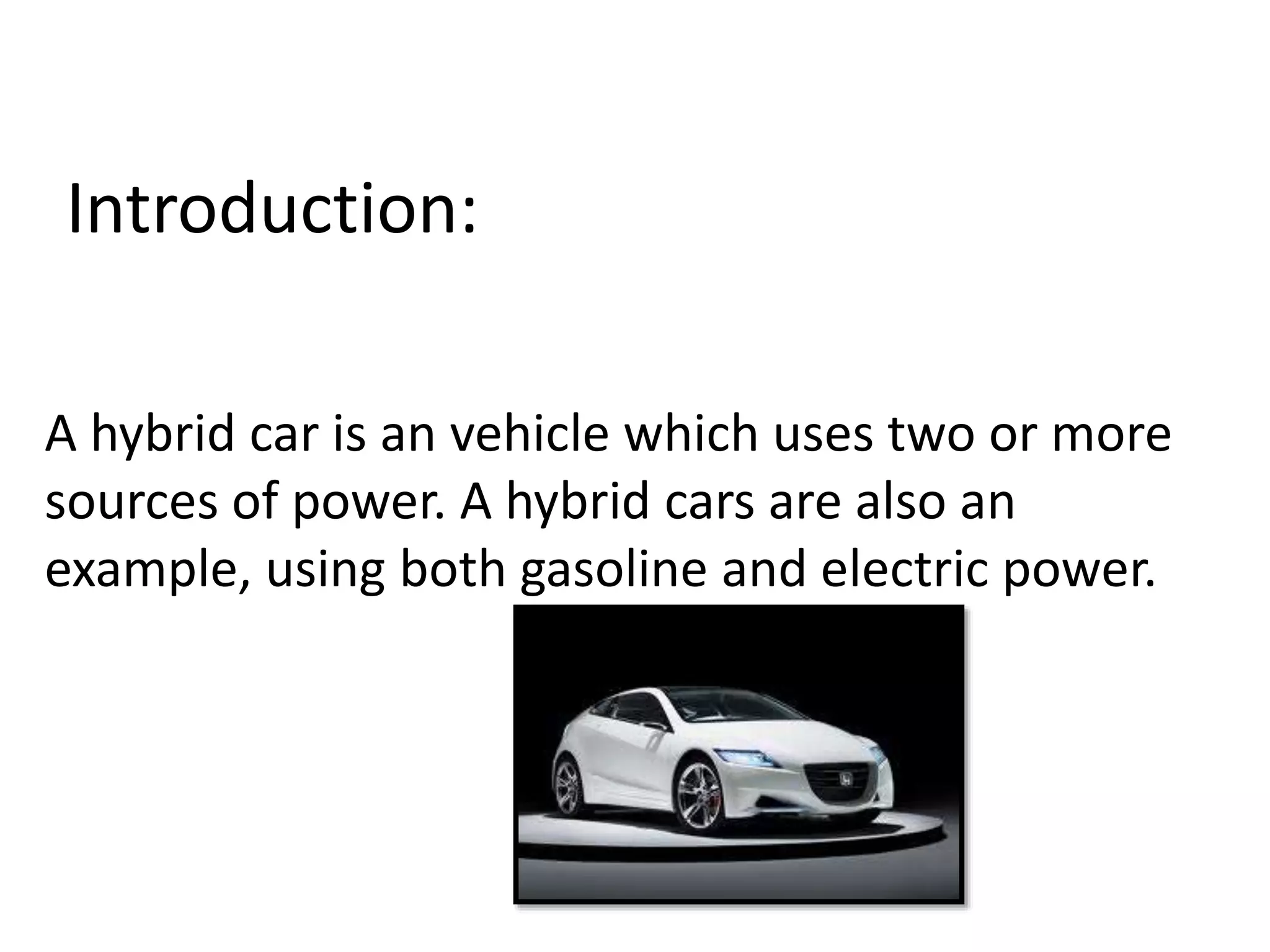 Hybrid vehicles | PPTX | Green Vehicles | Auto Type