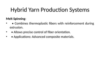Hybrid_Yarn_Spinning_Systems_Updated_Presentation.pptx