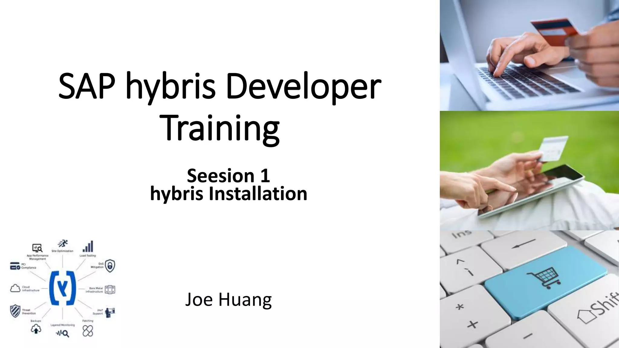 SAP Hybris Installation Session 1 | PPTX