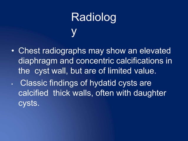 Hydatid Cyst Etiology And Presentation With Diagnosis Ppt