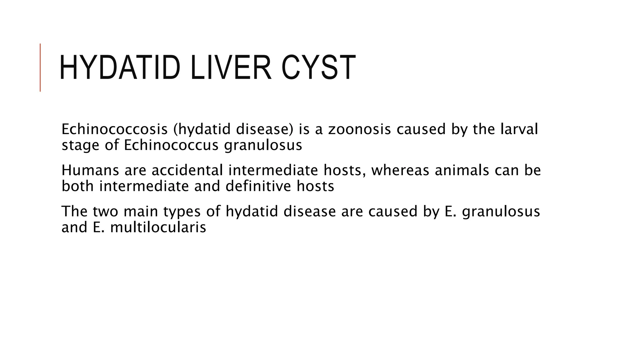 Hydatid cyst disease of liver | PPTX